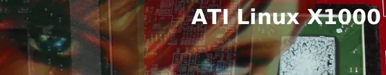 ATI Linux X1000 Coverage - Phoronix